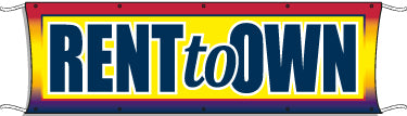 Giant Outdoor Banner: Rent To Own – Inform Promotions
