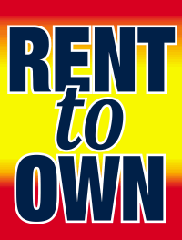 Vinyl Window Sign: Rent To Own – Inform Promotions