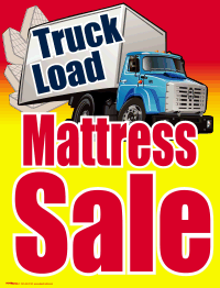 Vinyl Window Sign: Truckload Mattress Sale – Inform Promotions