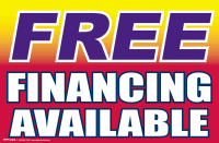 Vinyl Window Sign: Free Financing Available – Inform Promotions