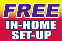 Vinyl Window Sign: Free In-Home Set-Up – Inform Promotions