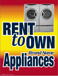 Vinyl Window Sign: Rent To Own Appliances – Inform Promotions