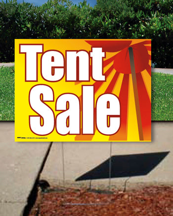 Coroplast Yard Sign: Tent Sale (No Stakes Included) – Inform Promotions