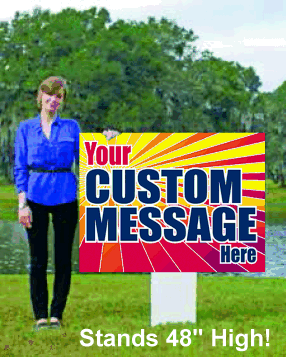 Giant XL Yard Sign: Custom Message (No Stakes Included) – Inform Promotions